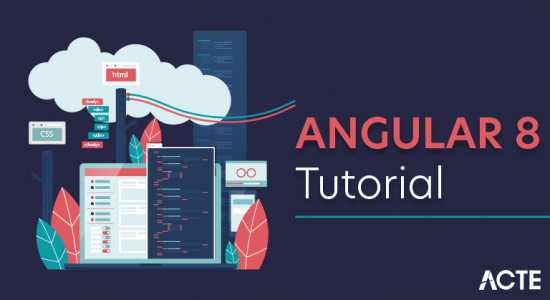 Angular 8 Tutorial For Beginners - A Perfect Guide to Refer In 2020 | Updated 2025