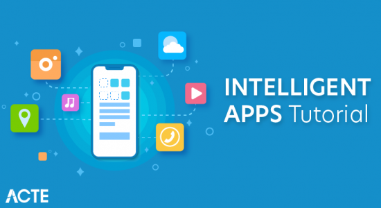 Intelligent Apps Tutorial For a Promising Future - Complete Guide [STEP ...