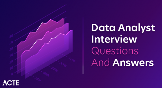 35+ [REAL-TIME] Data Analyst Interview Questions & Answers | Updated 2025