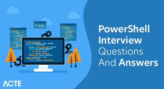 25+ [ SURE SHOT ] PowerShell Interview Questions & Answers | Updated 2025