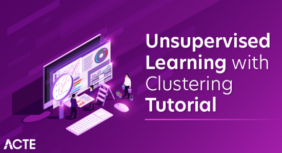 Unsupervised Clustering Tutorial: A Concise Tutorial Just An Hour | Updated 2025