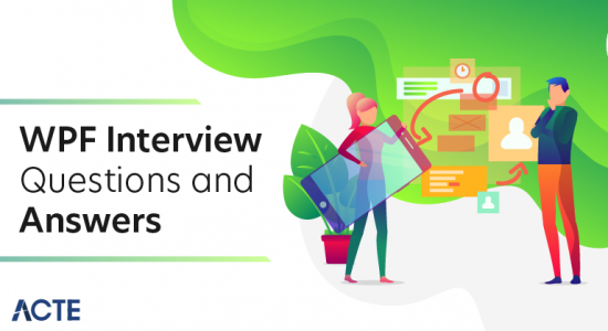 Real Time Wpf Interview Questions And Answers For Practice