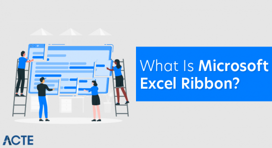 What is Ms Excel Ribbon? All you need to know [OverView] | Updated 2025