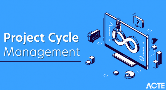 What is Project Cycle Management? – Learning Guide | Updated 2026