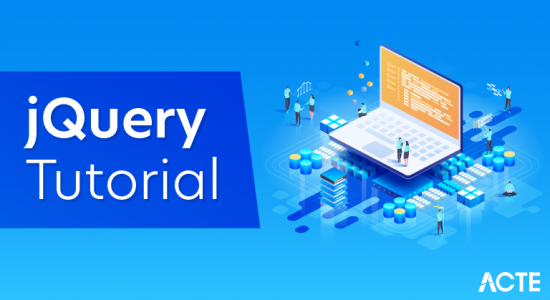 FULL COMPLETE jQuery Tutorial For Beginners & Experts | ACTE | Updated 2025