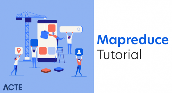 Hadoop Mapreduce: A Concise Tutorial Just An Hour | ACTE | Updated 2025