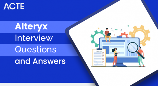 Most Popular Alteryx Interview Questions and Answers [ SOLVED ] | Updated 2025