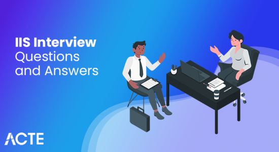 IIS Interview Questions and Answers [ TOP & MOST ASKED ] | Updated 2026