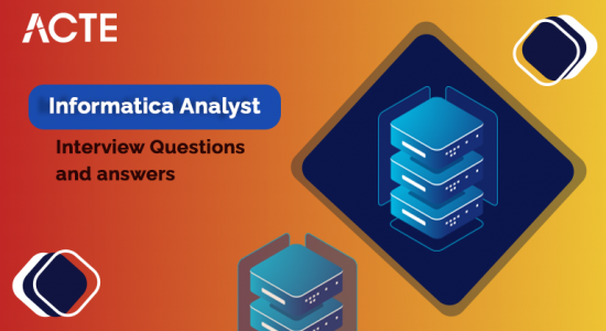40+ [REAL-TIME] Informatica Analyst Interview Questions and Answers | Updated 2025