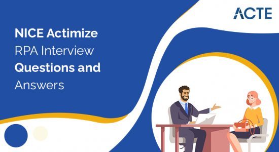 NICE Actimize RPA Interview Questions and Answers [FREQUENTLY ASK ...