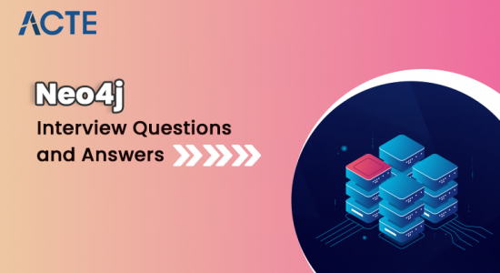 50+ Best Neo4j Interview Questions and Answers | Updated 2025