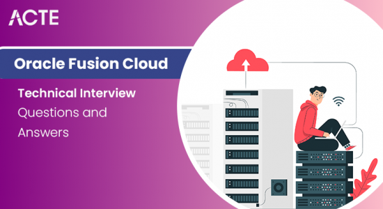 Oracle Fusion Cloud Technical Interview Questions and Answers [ FRESHERS ] | Updated 2025