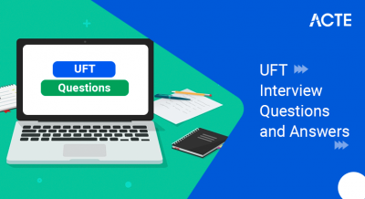 50+ Best UFT Interview Questions and Answers [ TOP & MOST ASKED ] | Updated 2025