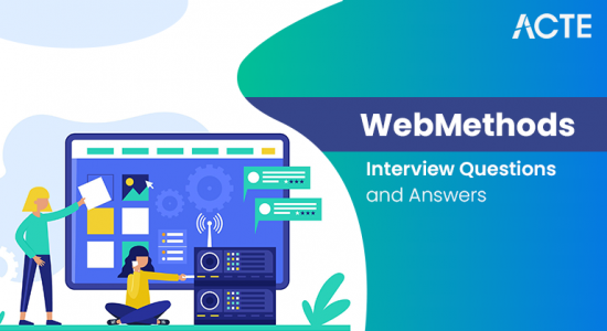 [50+] Best WebMethods Interview Questions and Answers | Updated 2025