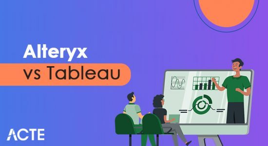 Alteryx vs Tableau | Know Their Differences and Which Should You Learn?