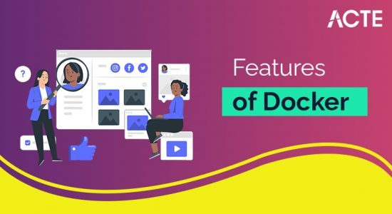 Top Features of Docker | Everything You Need to Know [ OverView ...