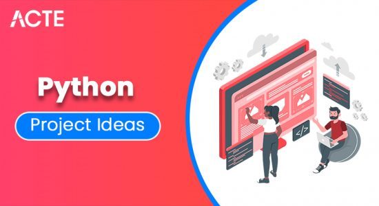 Python Project Ideas for Beginners | All you need to know