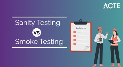 Sanity Testing vs Smoke Testing : Know Their Differences and Which ...