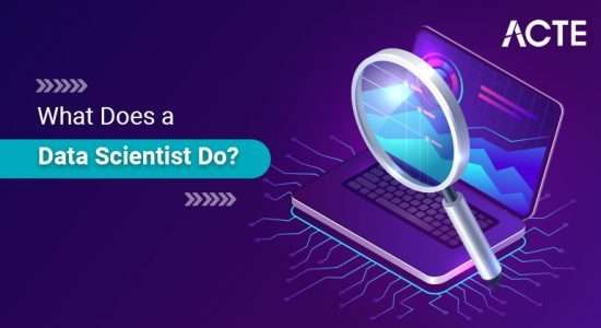 What Does a Data Scientist Do? : Step-By-Step Process | Updated 2025