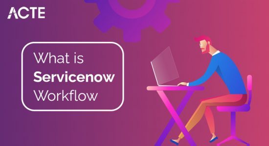 What is Servicenow Workflow ? Comprehensive Guide [ Explained ...