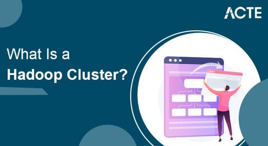 What Is a Hadoop Cluster? : A Complete Guide with REAL-TIME Examples ...