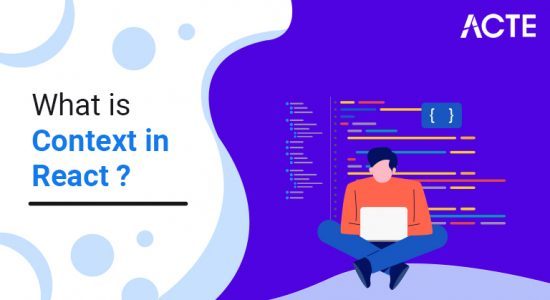 What is Context in React ? : Comprehensive Guide [ For Freshers and ...