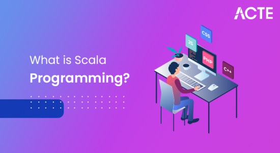 What is Scala Programming? A Complete Guide with Best Practices ...