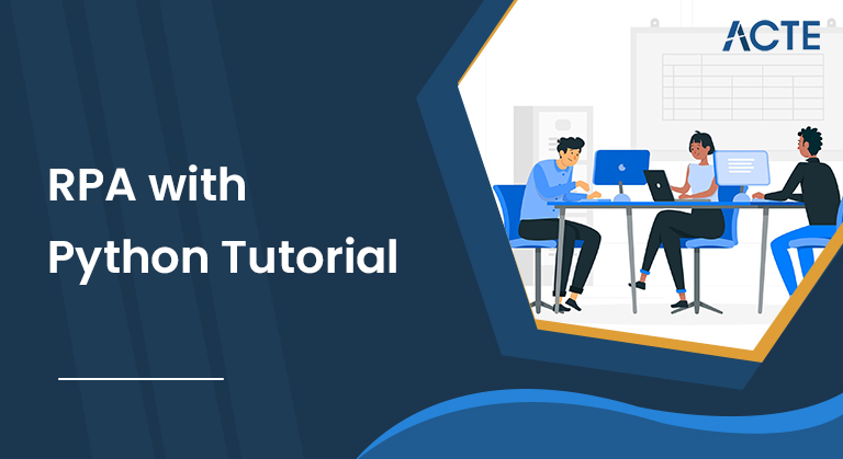 Robotic Process Automation with Python Tutorial | Learn to Write Python ... Robotic Process Automation with Python Tutorial | Learn to Write Python ...