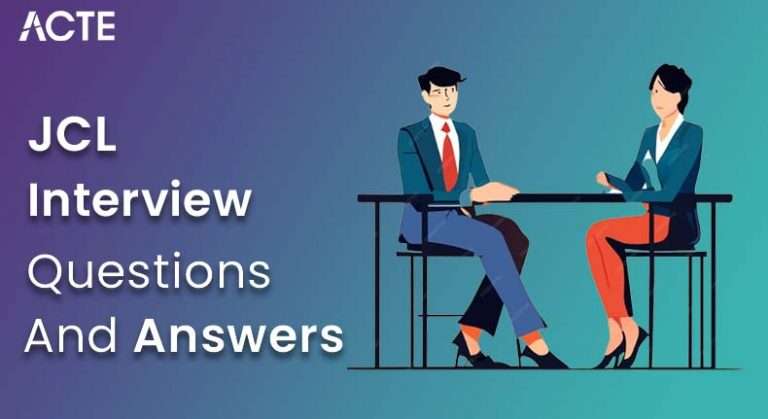 JCL Interview Questions and Answers