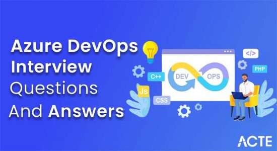 Top 35+ Azure DevOps Interview Questions & Answers | Updated 2025
