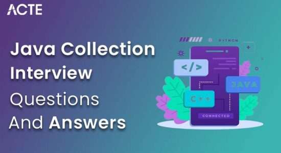 Top 50+Java Collection Interview Questions and Answers | Updated 2025
