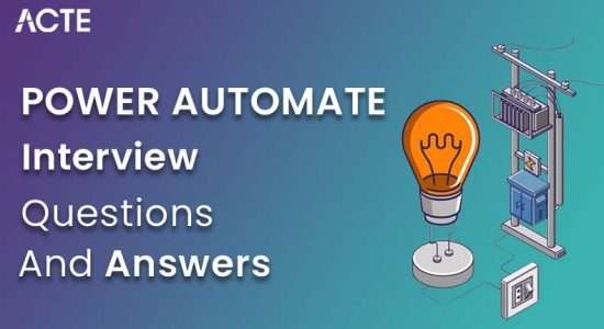 Top 35+ Power Automate Interview Questions & Answers | Updated 2025