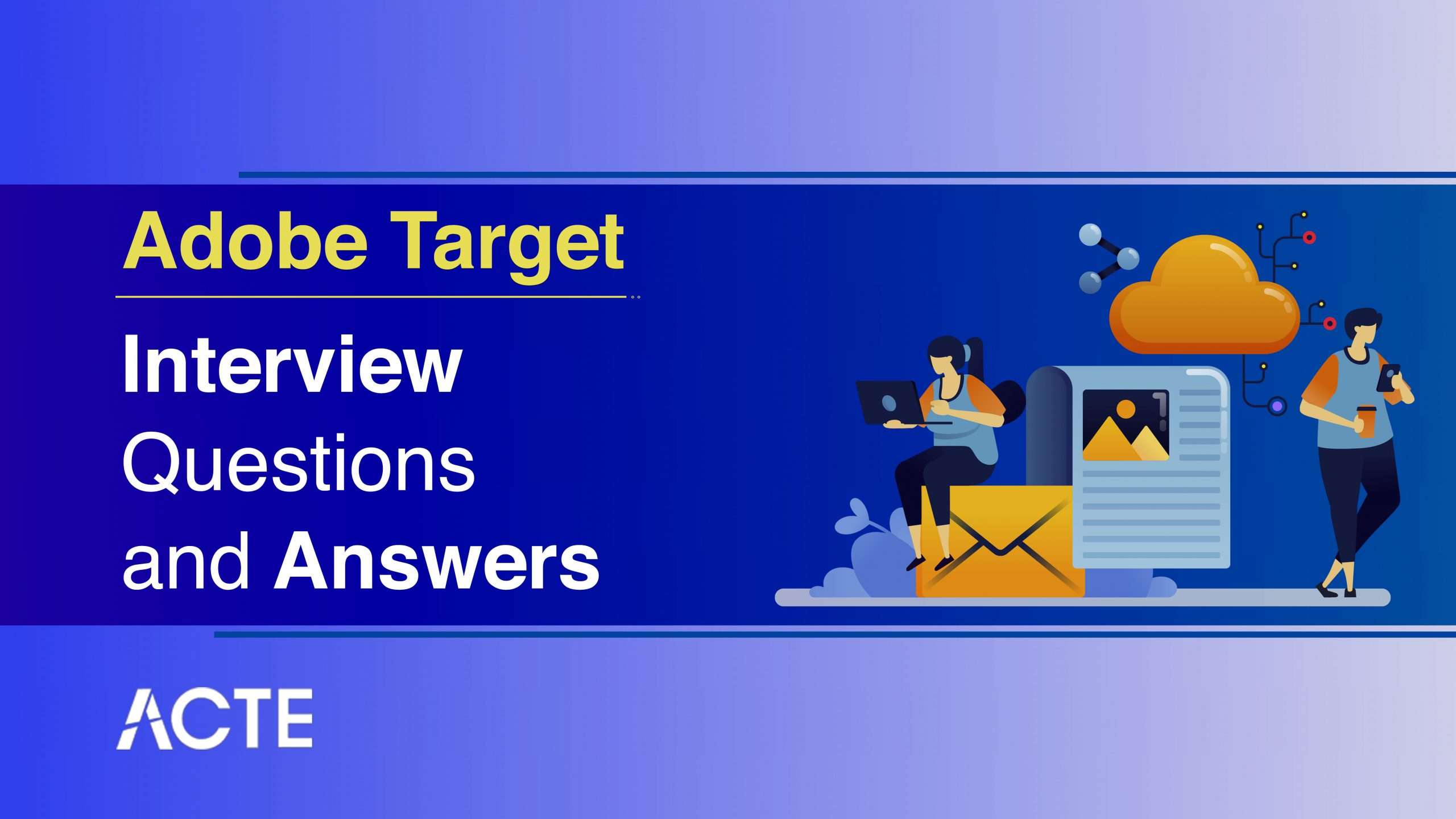 Top 50+ Adobe Target Interview Questions and Answers | Updated 2025