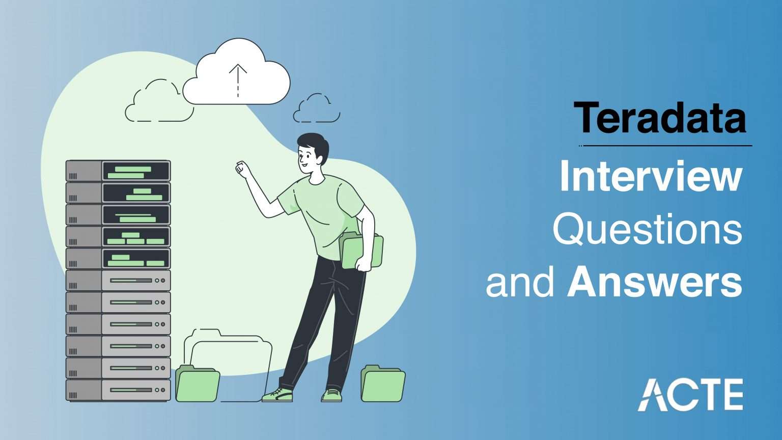 Top 40+ Teradata Interview Questions and Answers | Updated 2025