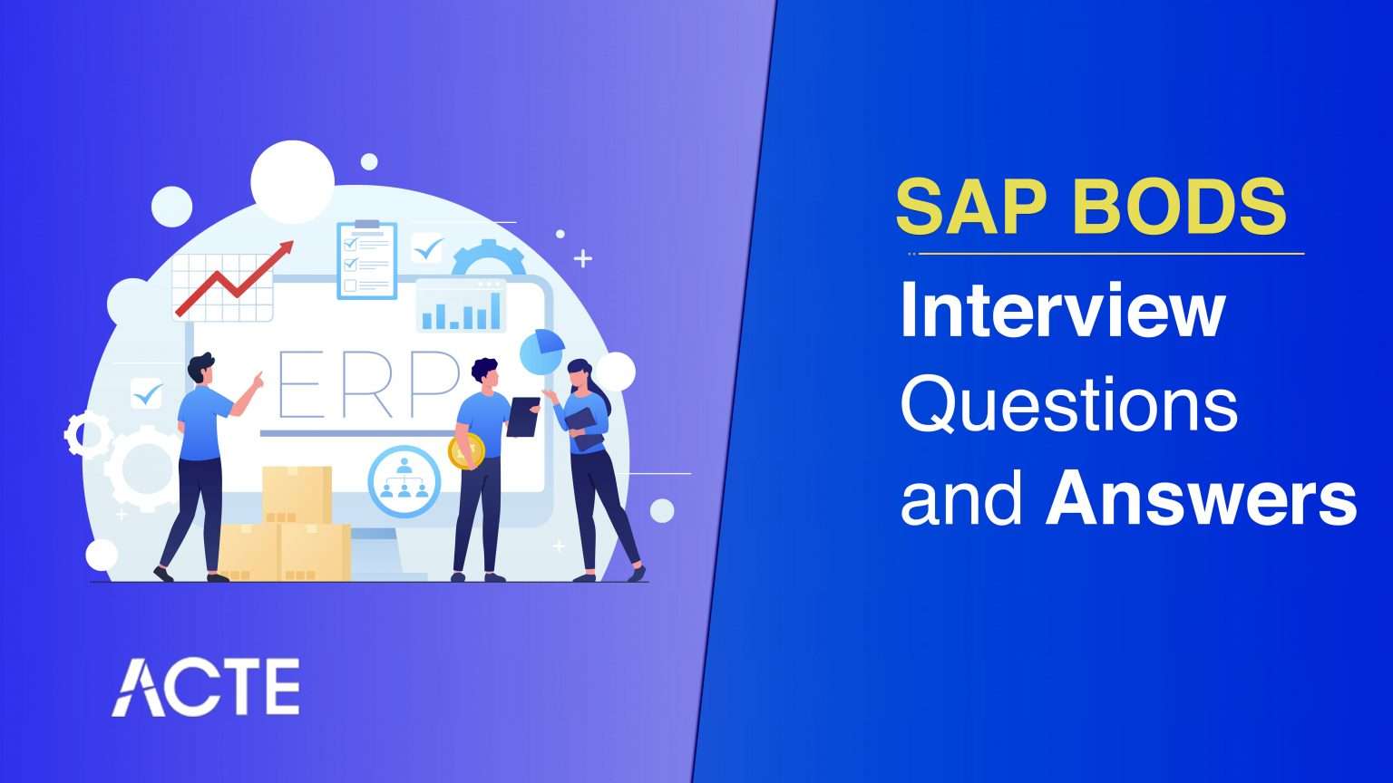 Top 45+ SAP BODS Interview Questions and Answers | Updated 2025