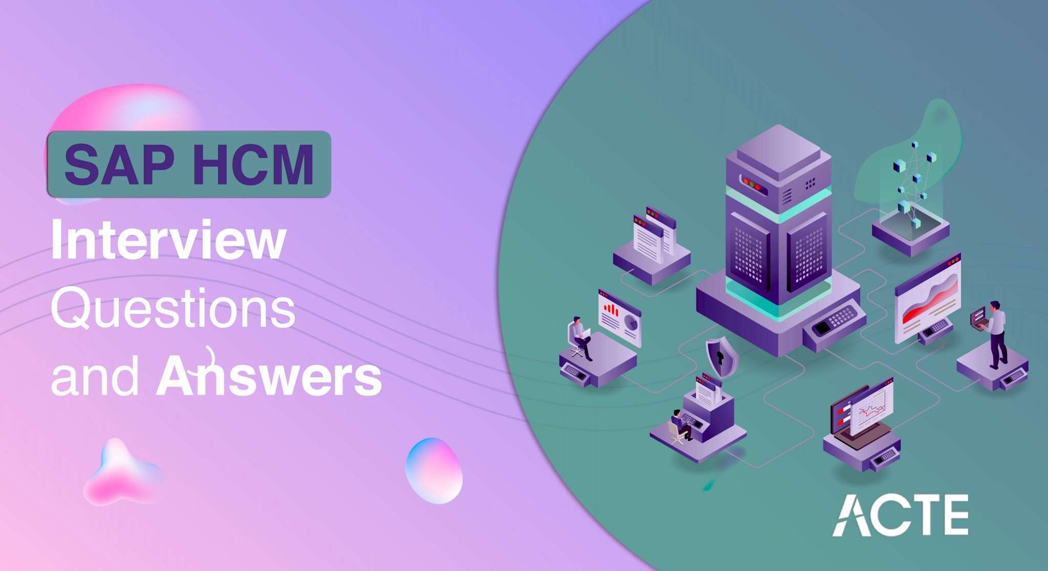 Top 30+ Essential SAP HCM Interview Questions and Answers | Updated 2025