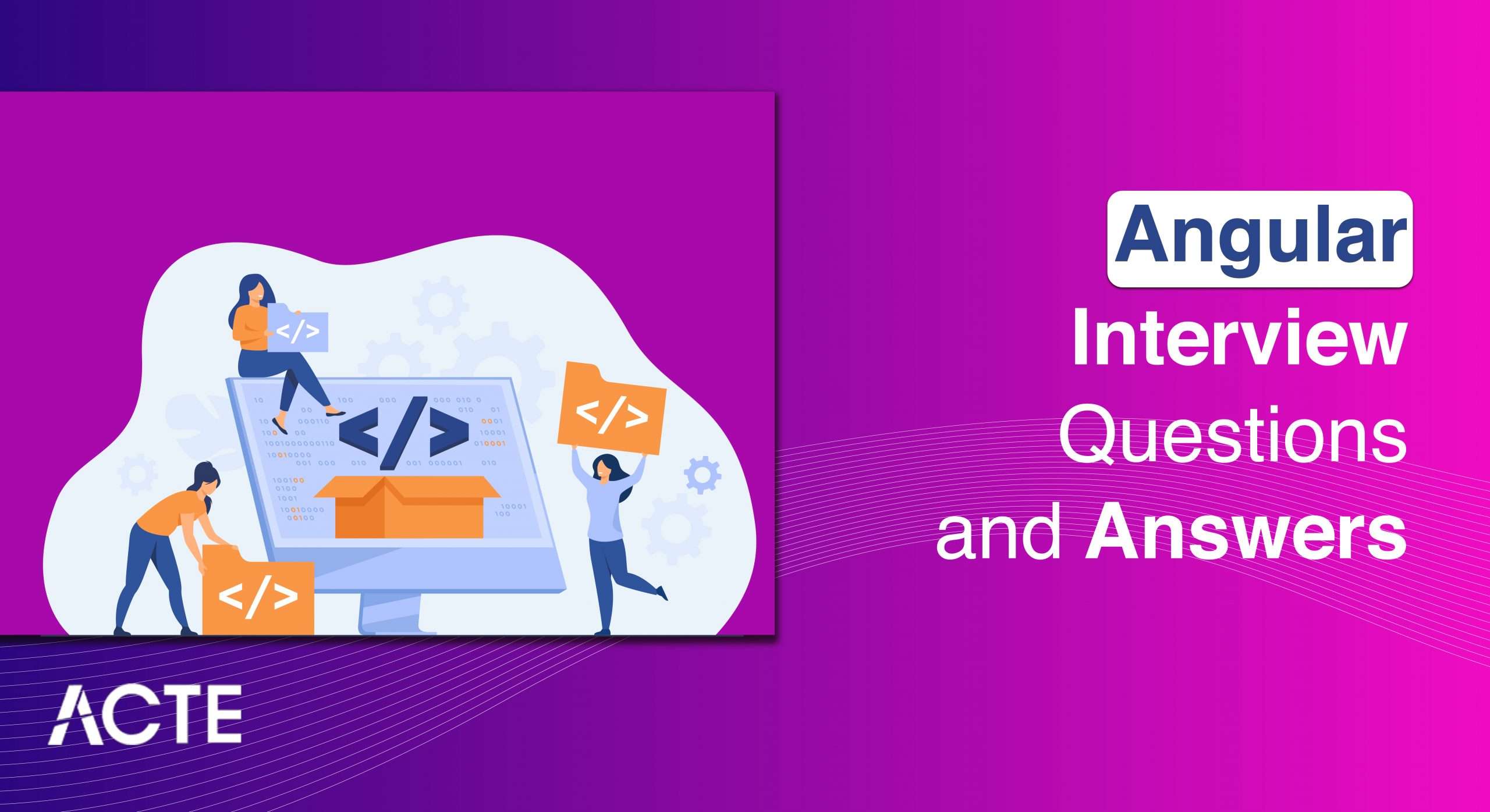 Top 40+ Angular Interview Questions and Answers | Updated 2025