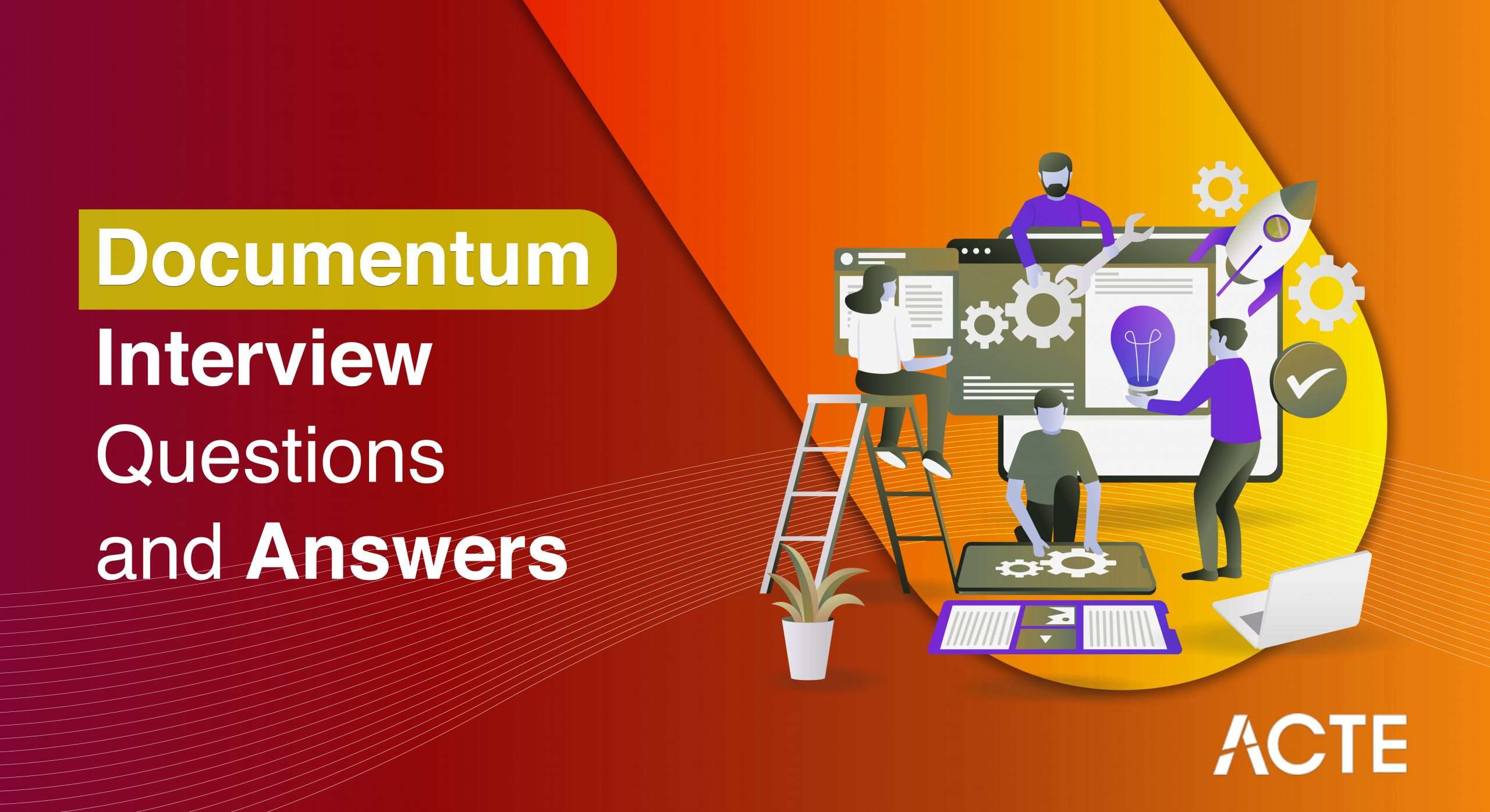 Top 40+ Documentum Interview Questions and Answers | Updated 2025