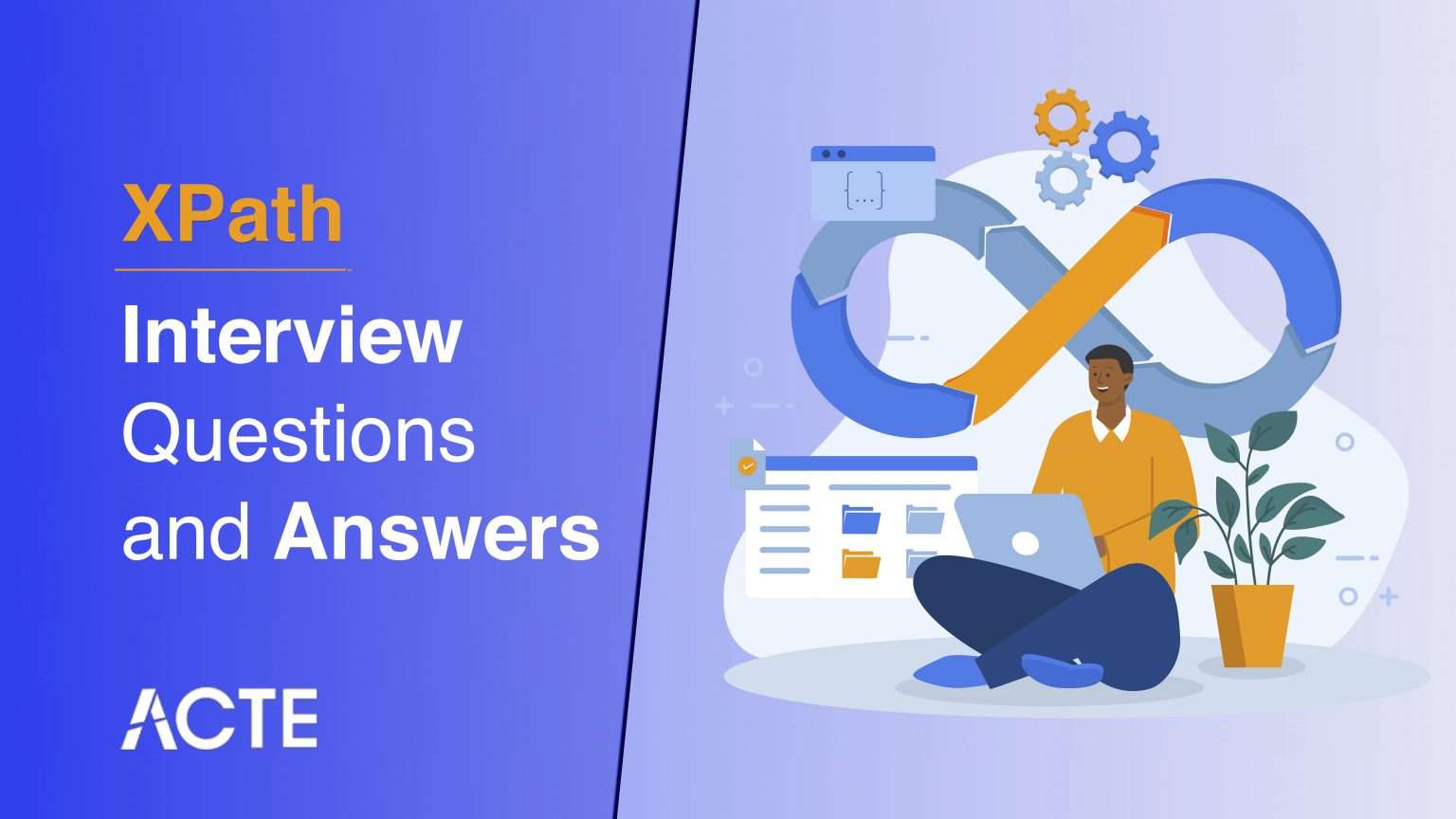 Top 45+ Xpath Interview Questions and Answers for Success! | Updated 2025