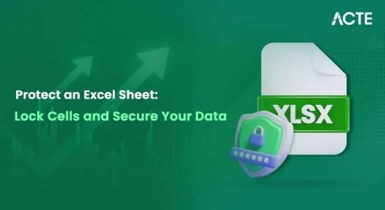 Excel Sheet Protection an Step-by-Step Guidelines | Updated 2025
