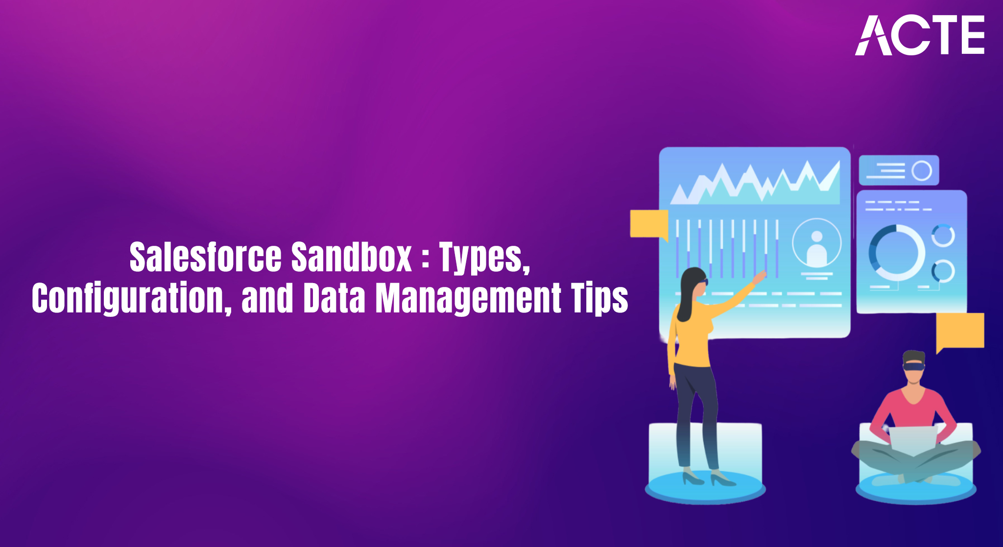 Salesforce Sandbox Types and Data Management Tips | Updated 2025