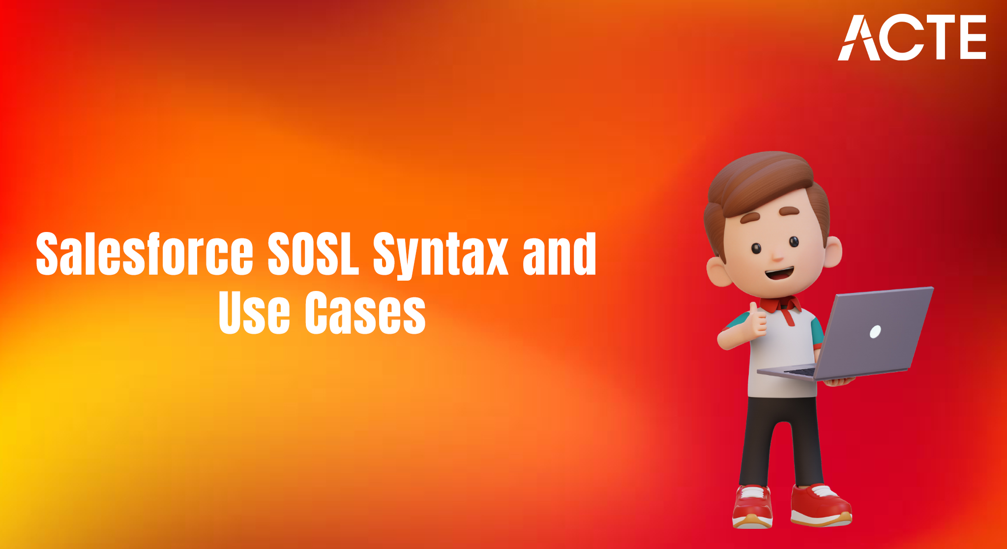 SOSL in Salesforce for Efficient Data Search | Updated 2025