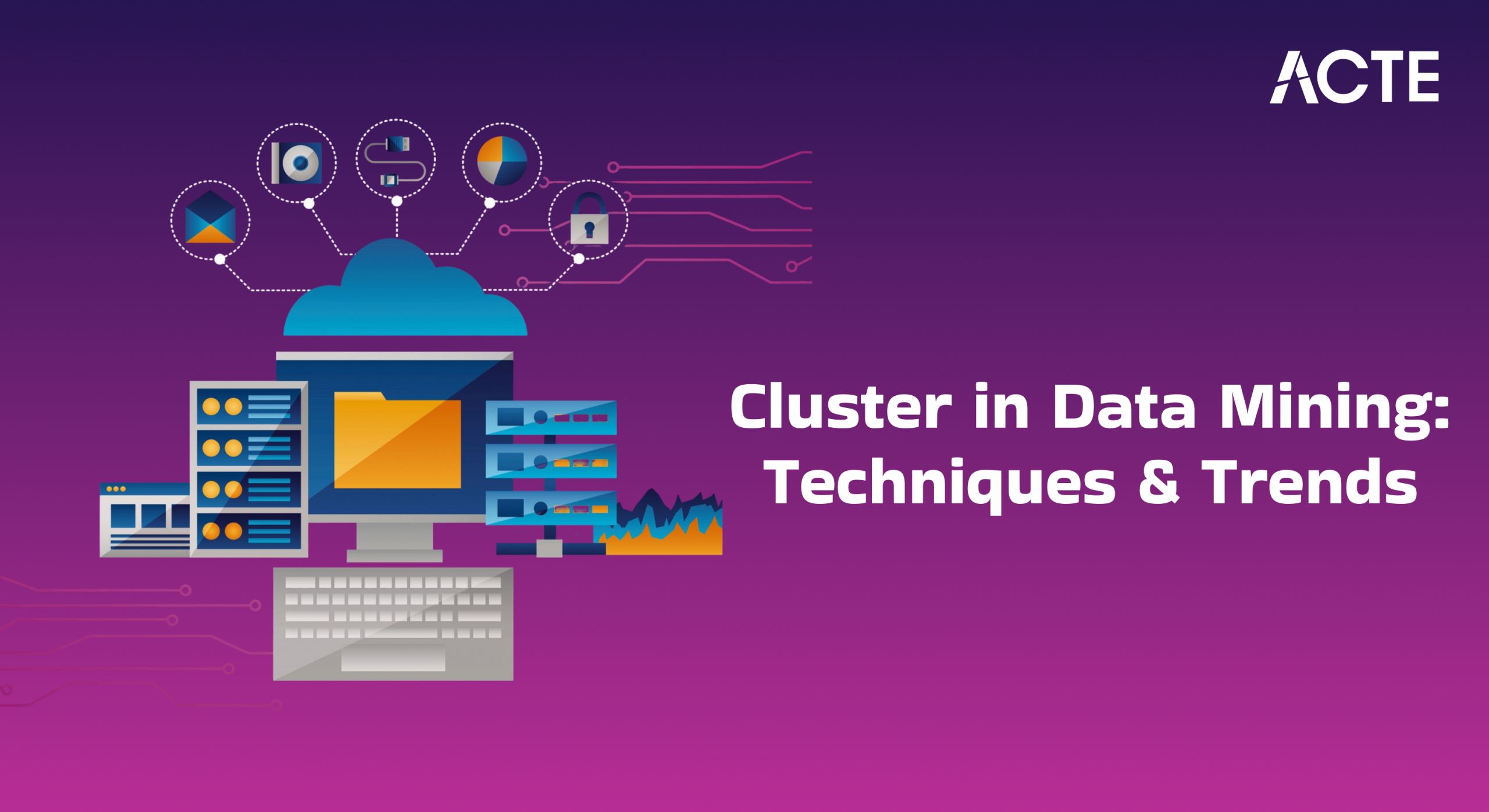 Clustering in Data Mining Key Techniques & Uses | Updated 2025
