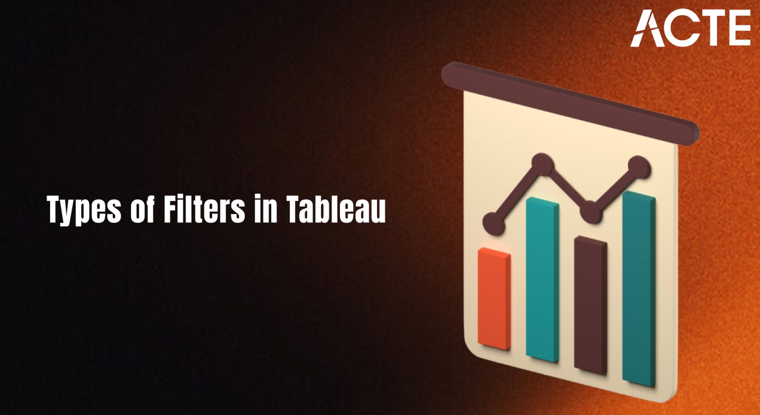 Filters in Tableau Types & Usage Explained | Updated 2025