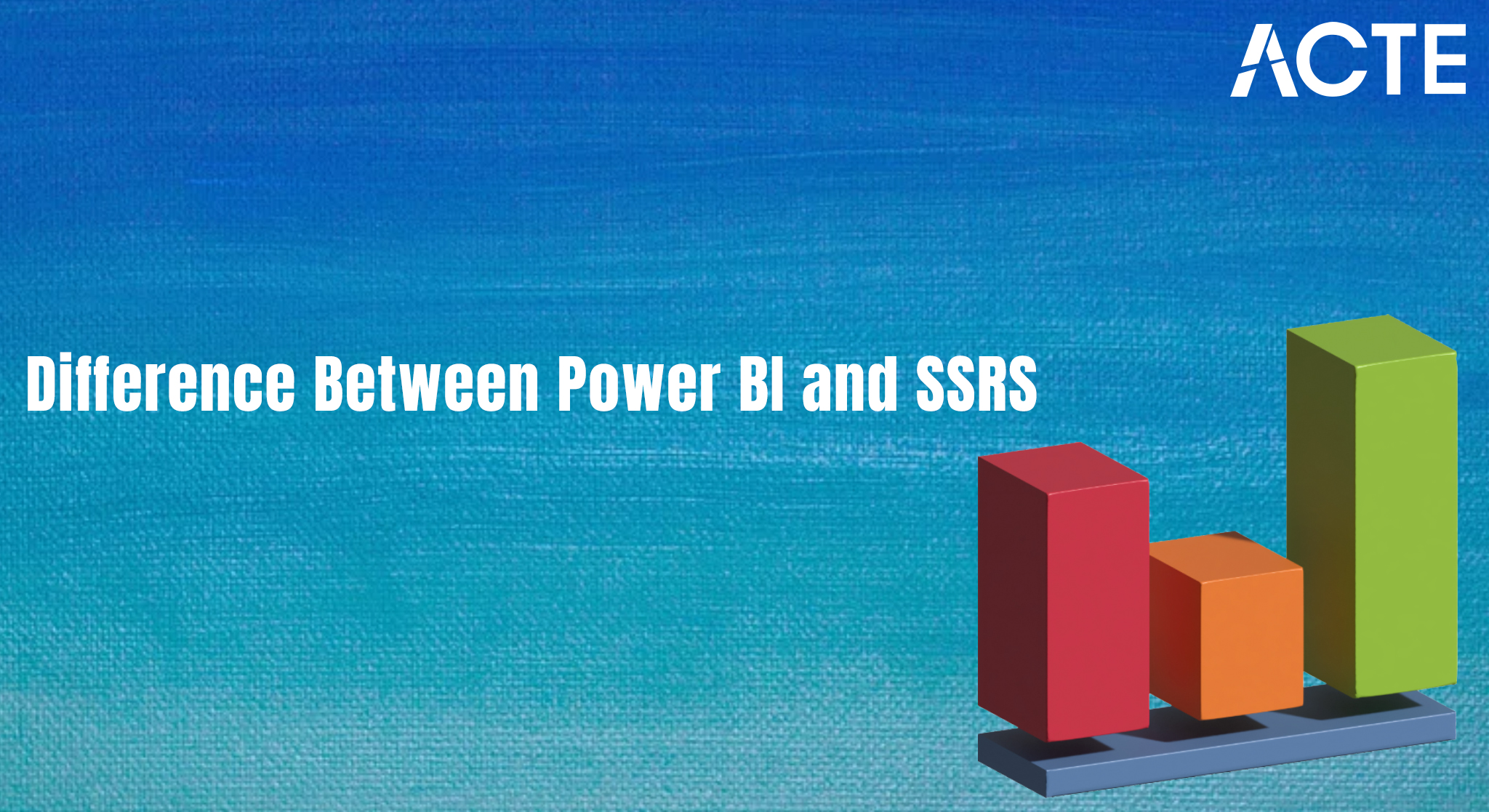 Power BI and SSRS Differences & Use Cases | Updated 2025