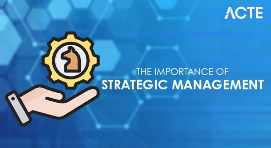 The Reason Why Strategic Management is Important | Updated 2026
