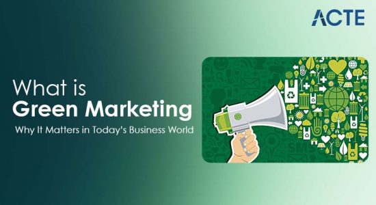 What Is Green Marketing? Benefits & Key Concepts | Updated 2026
