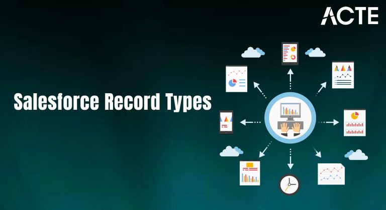 Understanding Salesforce Record Types Easily | Updated 2026