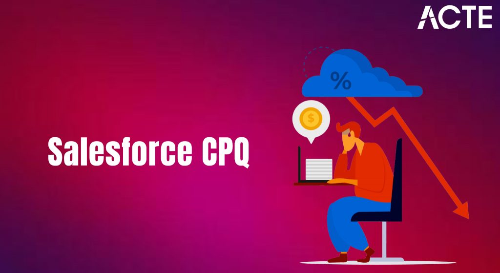 Salesforce CPQ Guide: Key Features & Benefits | Updated 2026
