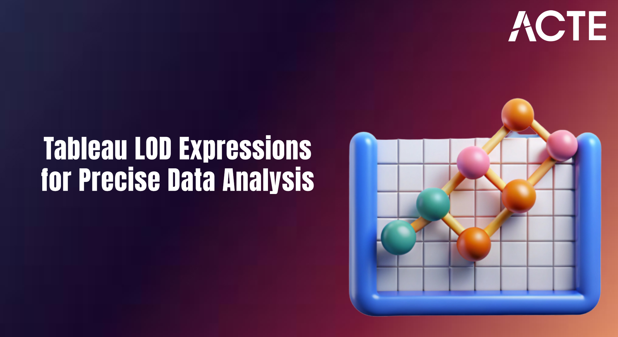 Tableau LOD Expressions for Advanced Analysis | Updated 2025